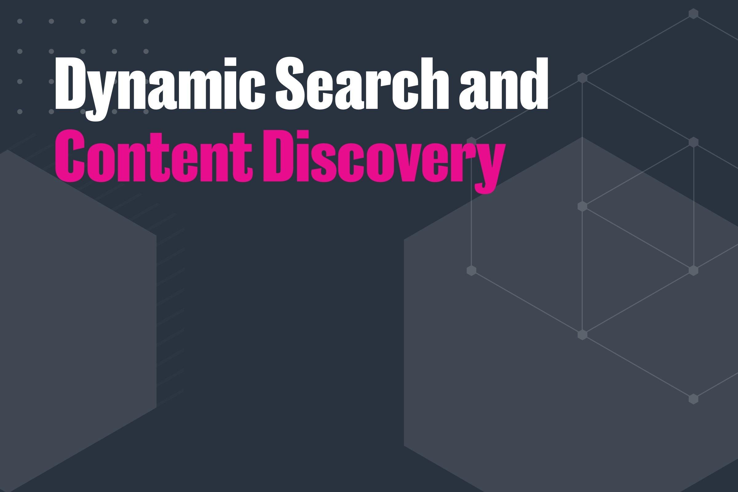 Dynamic Search & Content Discovery | Amplience