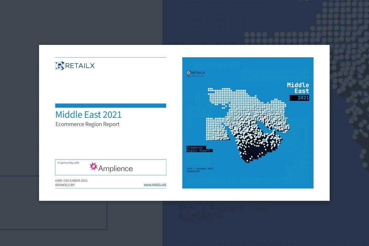 The Middle East 2021 eCommerce Report by RetailX | Amplience