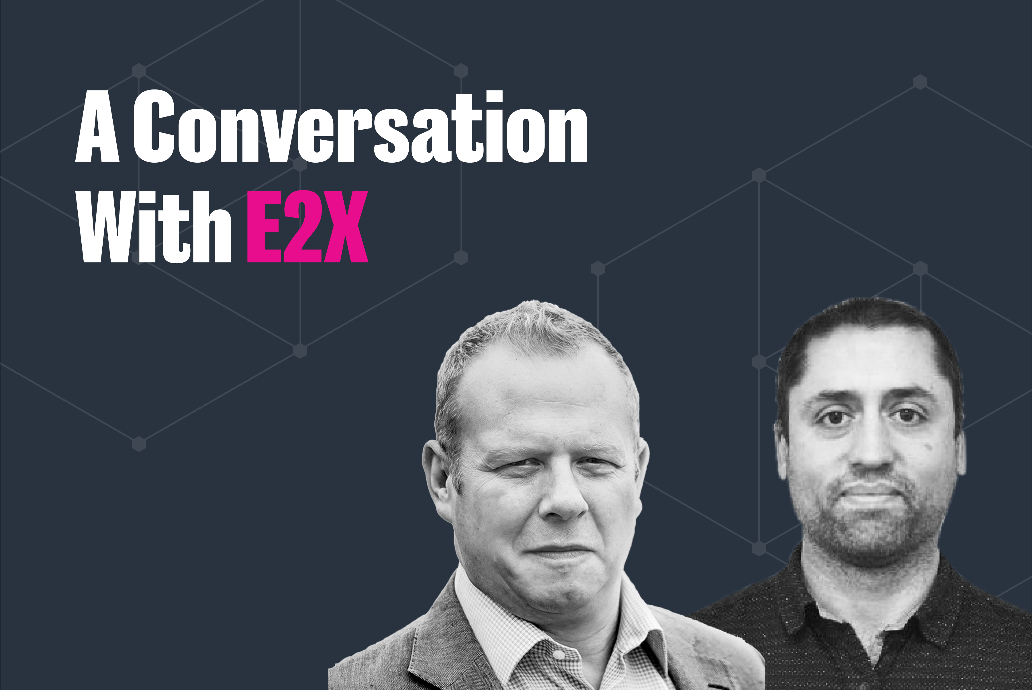 A Conversation with E2X | Amplience