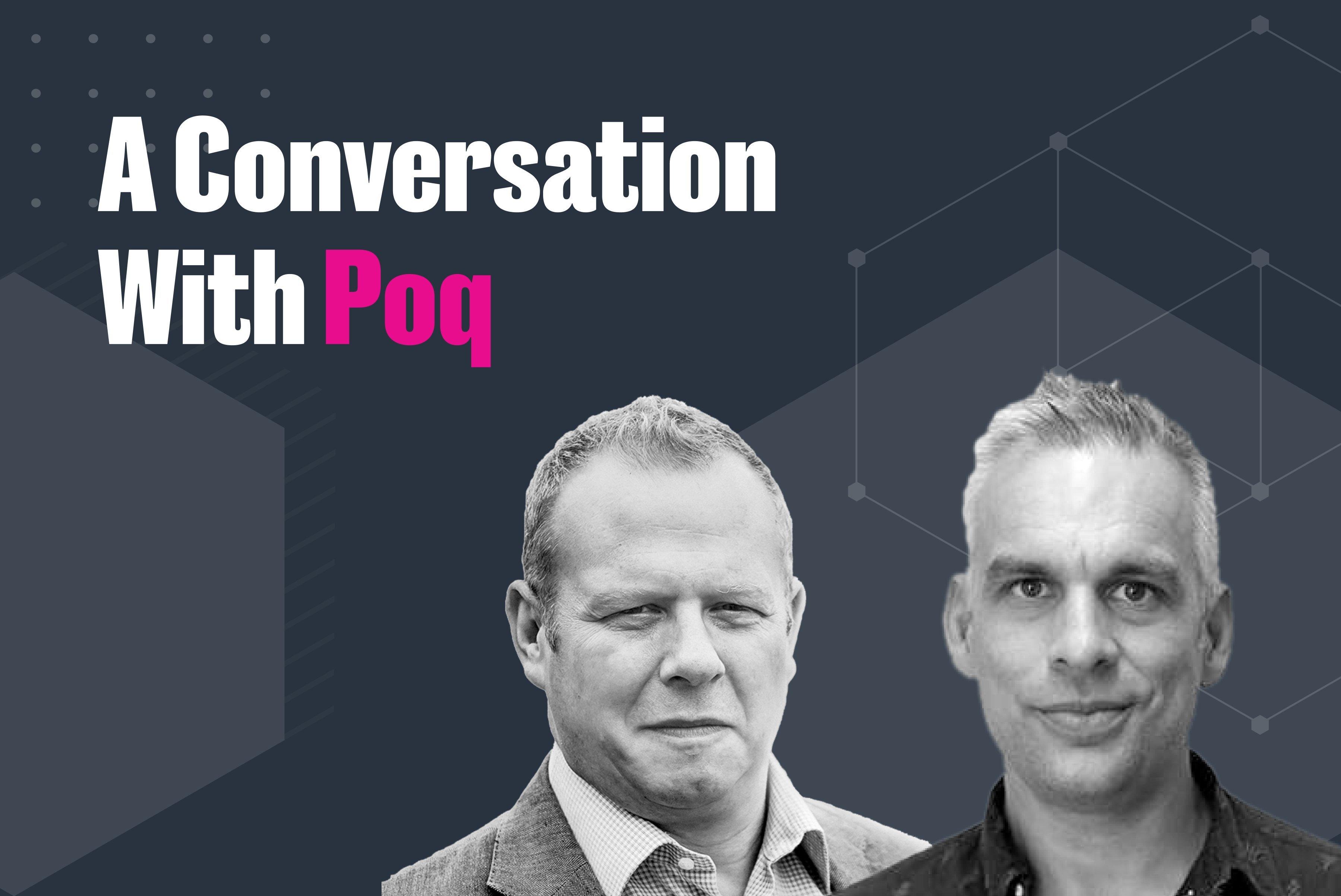 A Conversation with Poq | Amplience