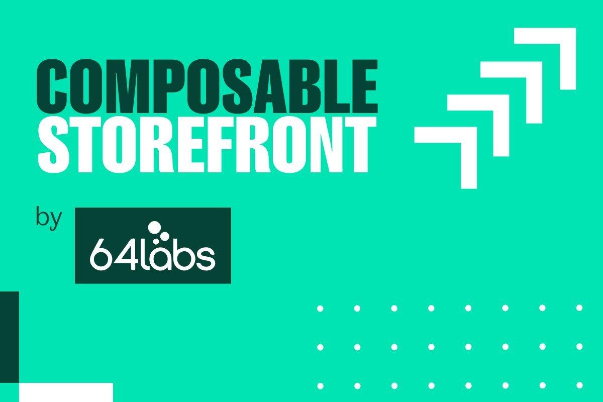 64Labs Composable Storefront: Get Headless Salesforce Faster