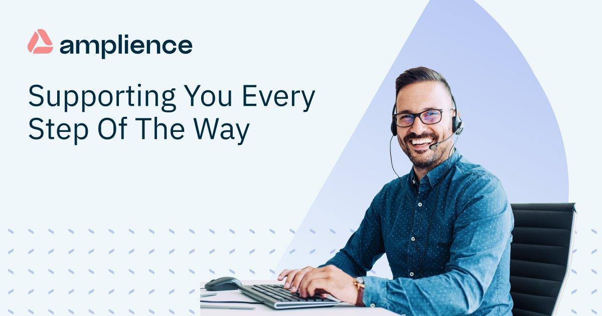 Supporting You Every Step Of The Way | Amplience