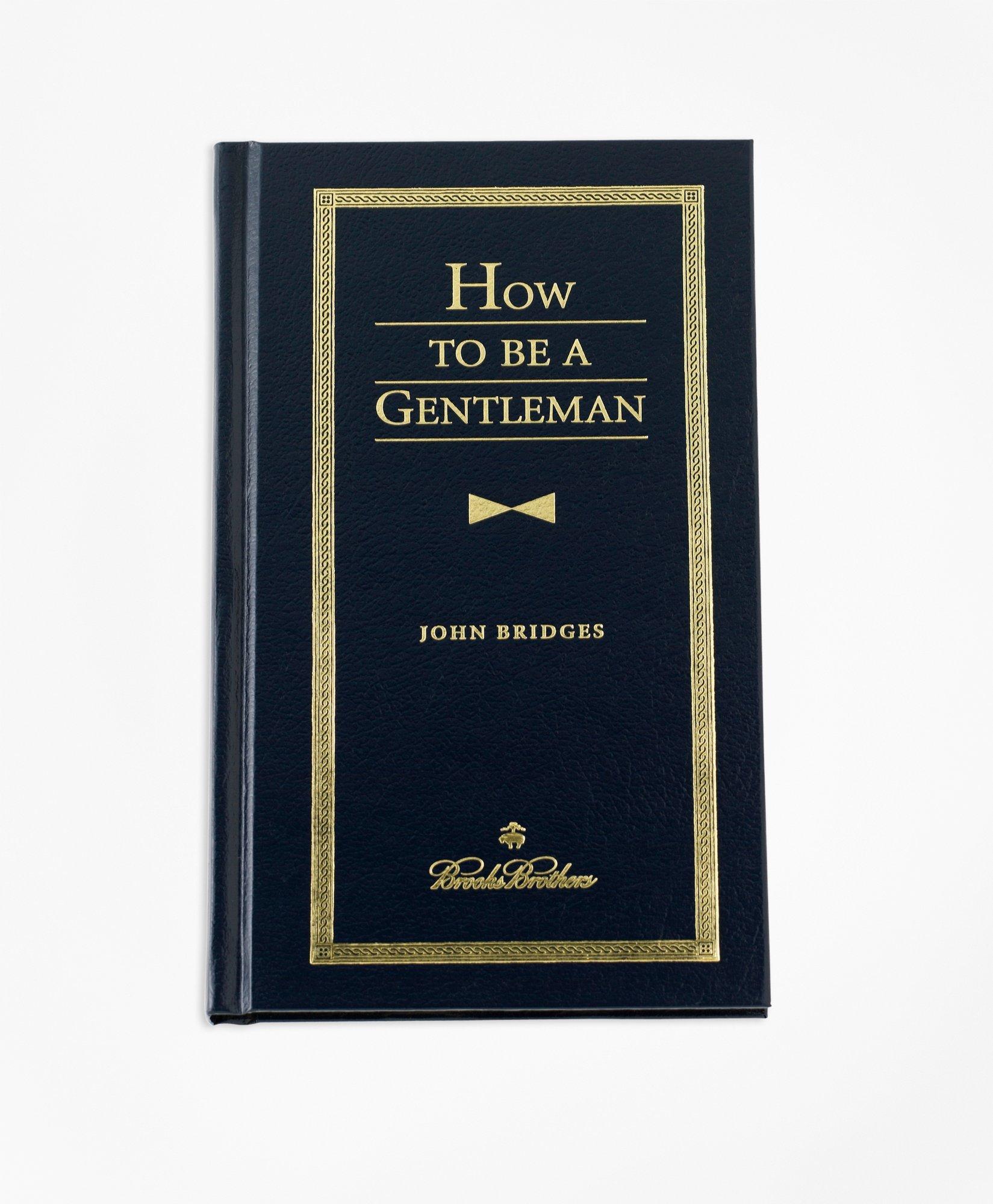 How To Be A Gentleman Book | Brooks Brothers