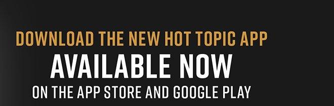 Hot Topic App | Hot Topic