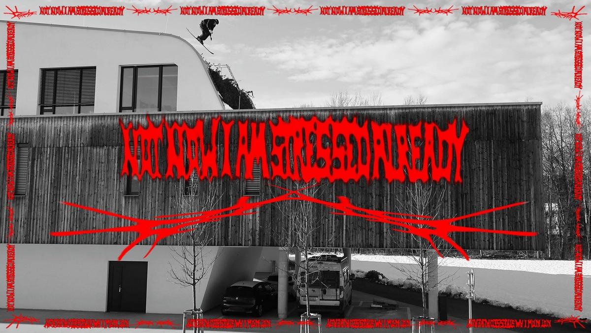 Not now I am stressed already | LINE Skis | Migi Reibenschuh