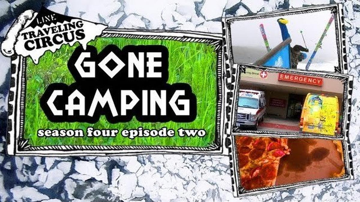 Traveling Circus 4.2 | Gone Camping