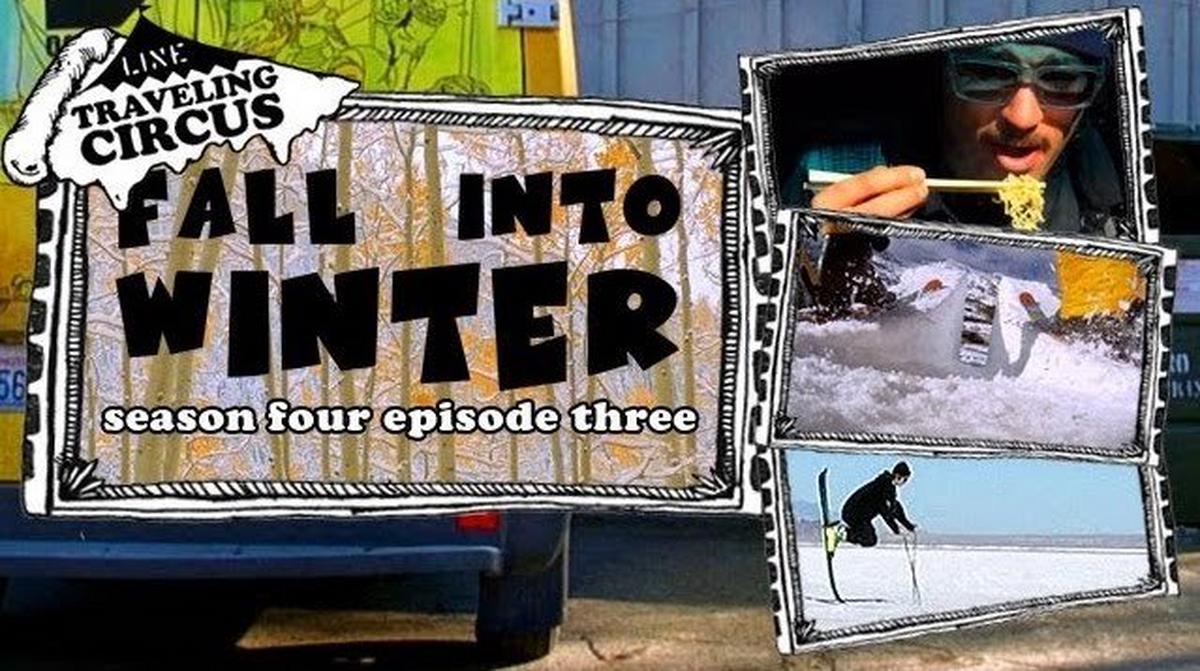 Traveling Circus 4.3 | Fall Into Winter
