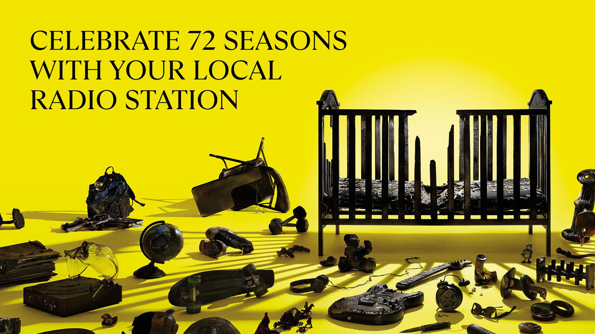 Celebrate the Release of 72 Seasons with Your Local Radio Station ...