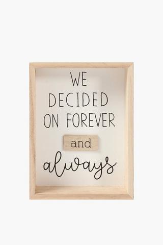 Forever And Always Decor Sign, 15x20cm