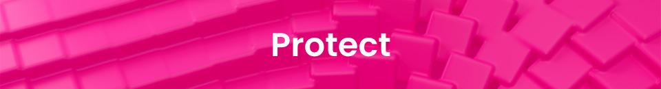 Protect