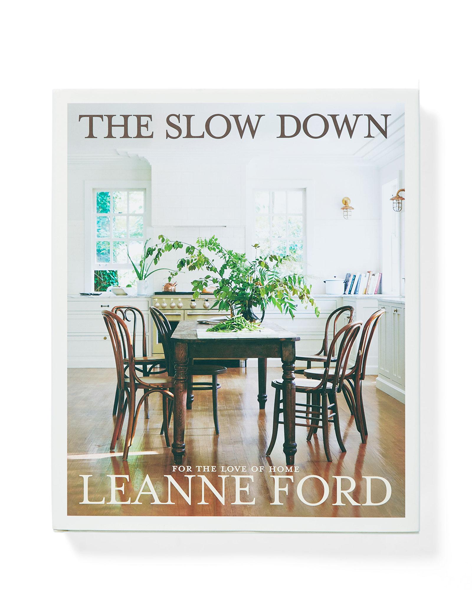 "The Slow Down" by Leanne Ford