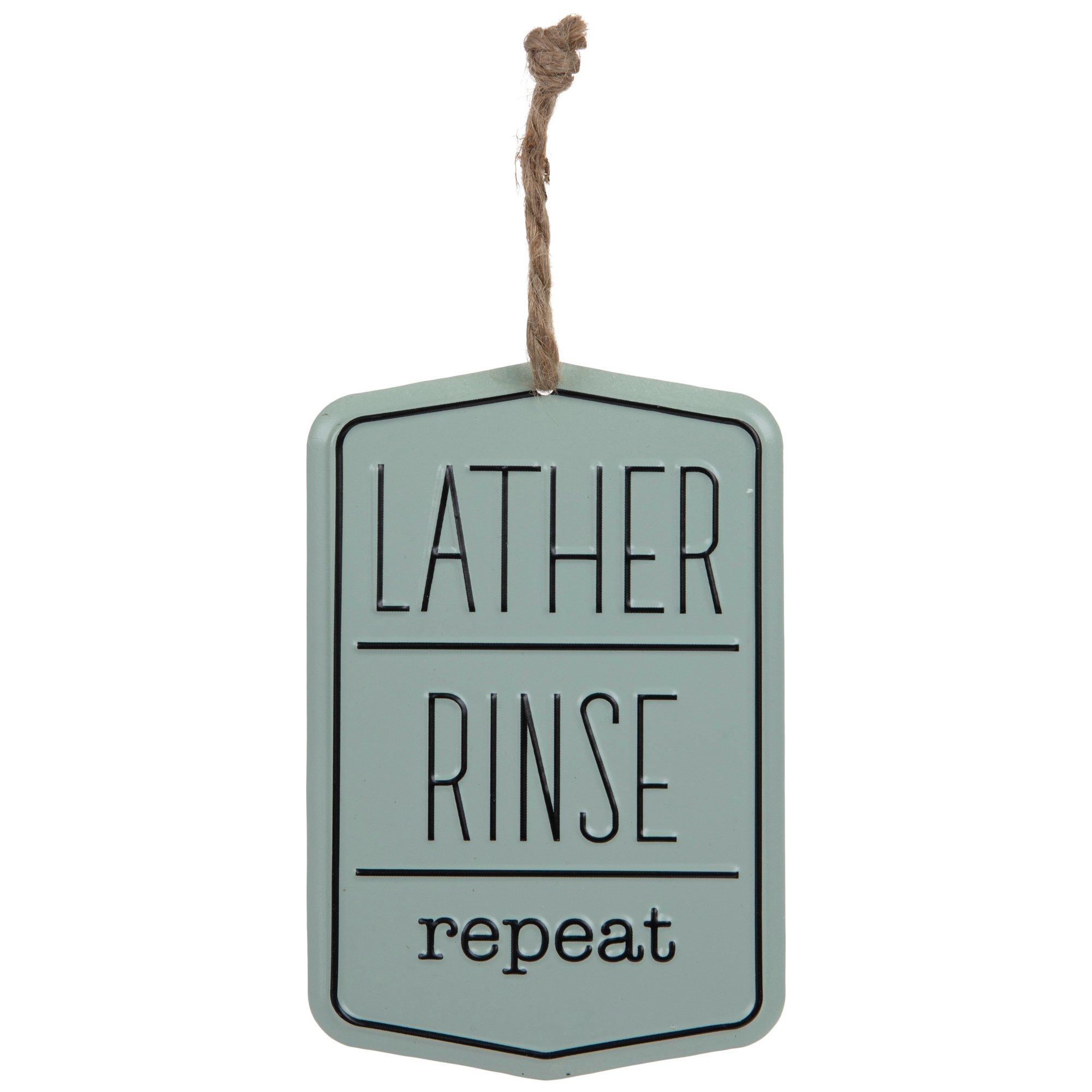 Lather Rinse Repeat Metal Sign | Hobby Lobby | 2071033