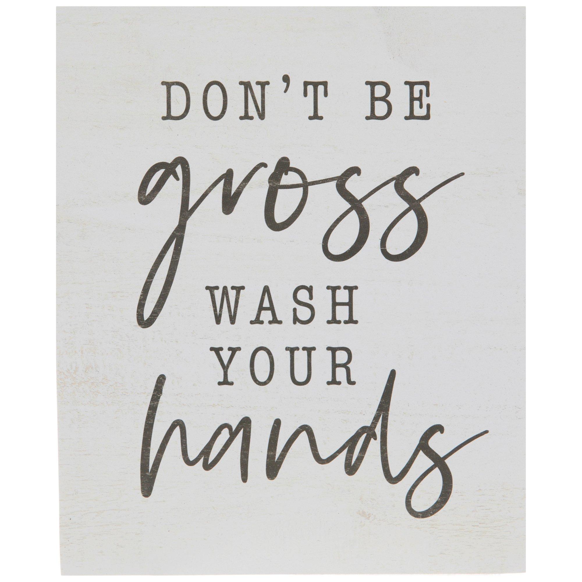 Don't Be Gross Wood Decor | Hobby Lobby | 2277531