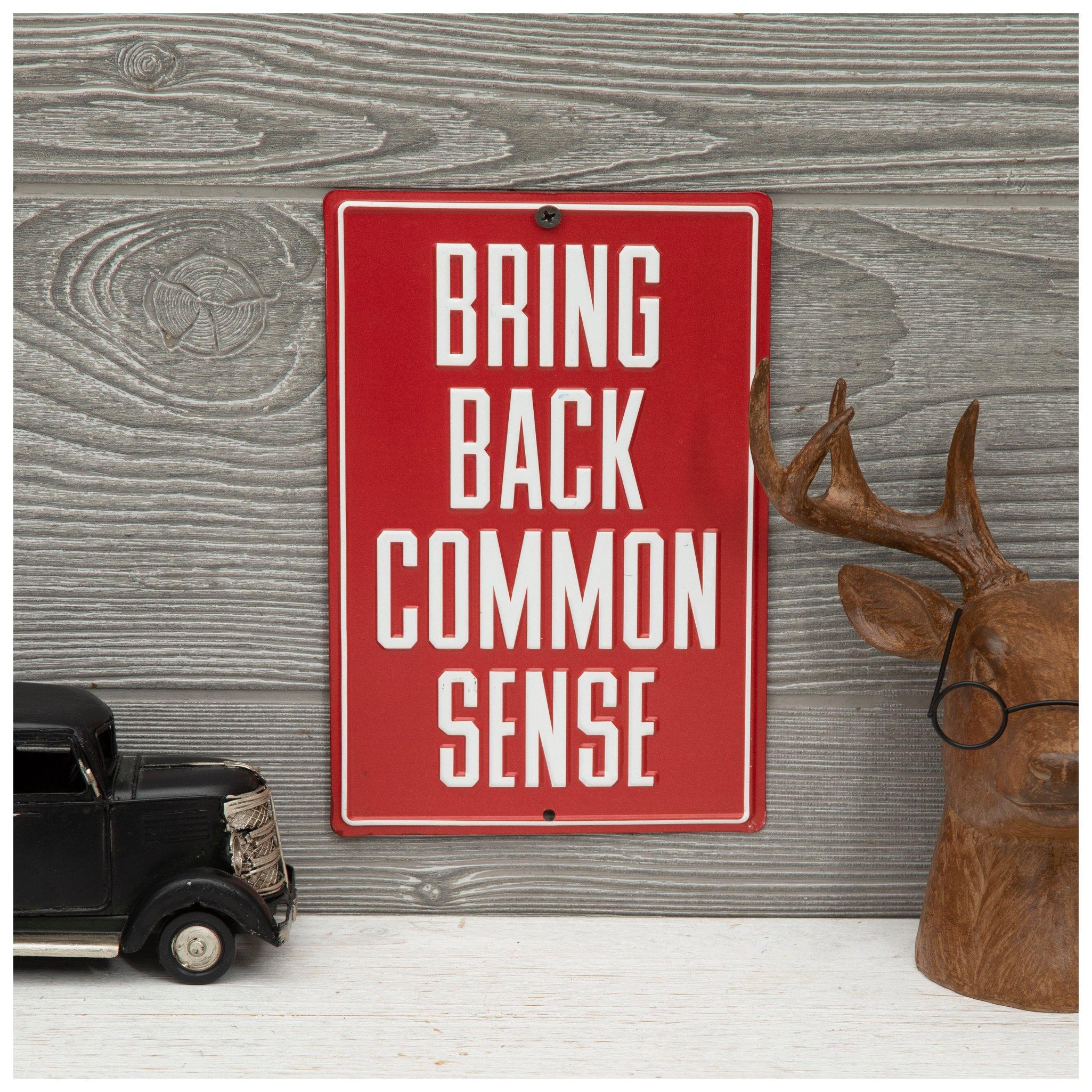 Bring Back Common Sense Metal Sign | Hobby Lobby | 2287803