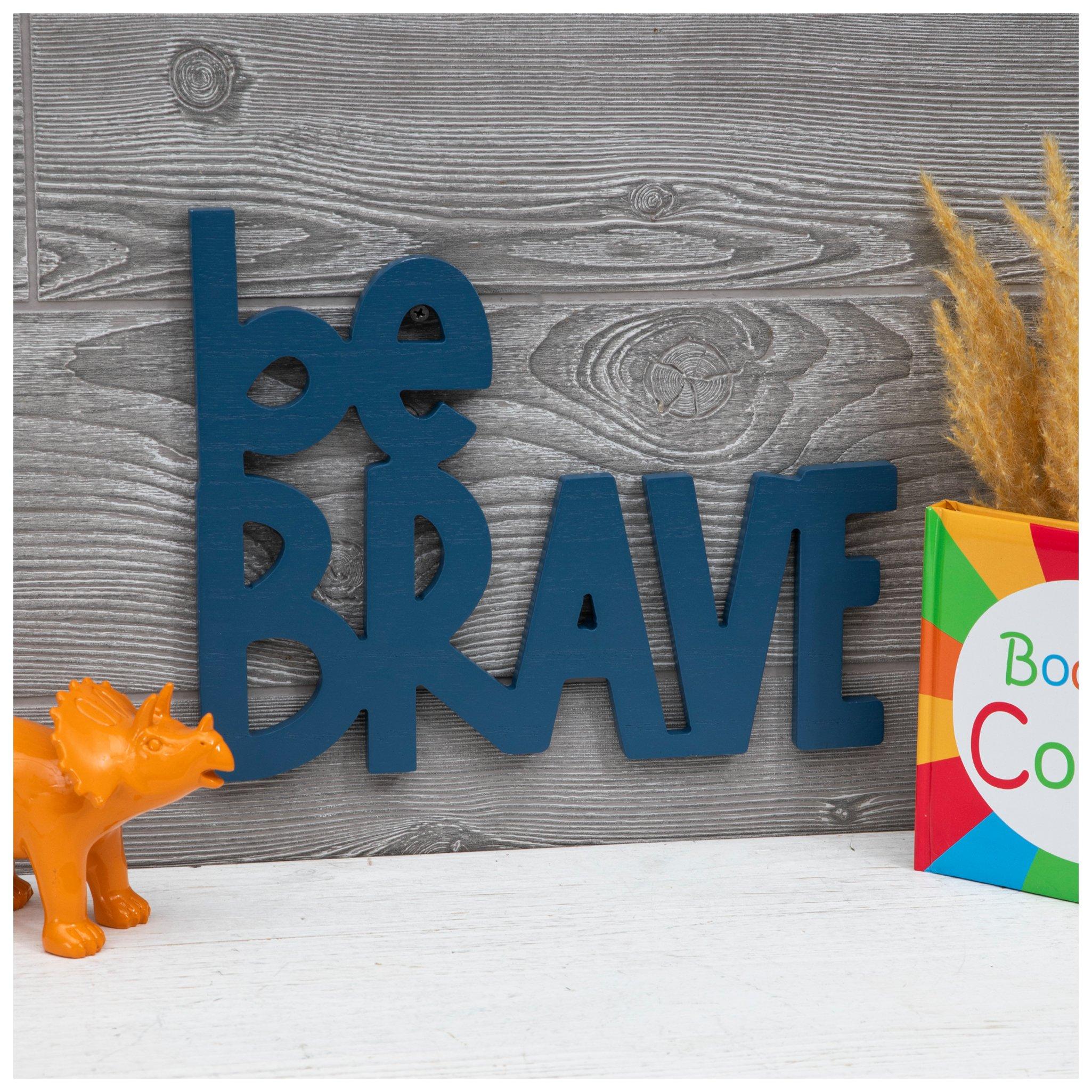 Blue Be Brave Wood Wall Decor | Hobby Lobby | 2442374