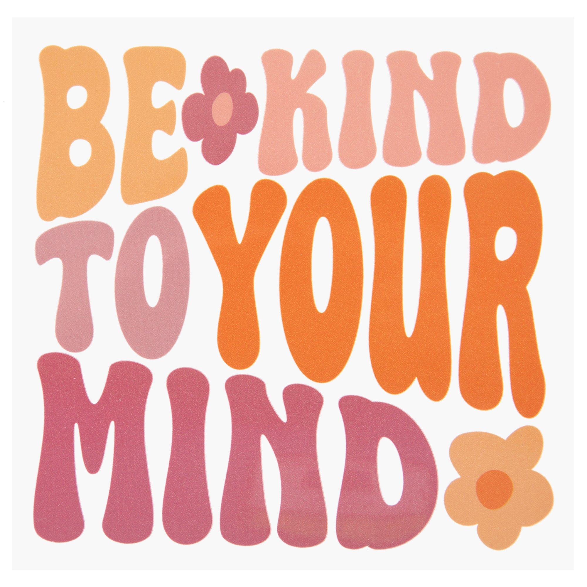 Be Kind To Your Mind Iron-On Vinyl | Hobby Lobby | 2447605