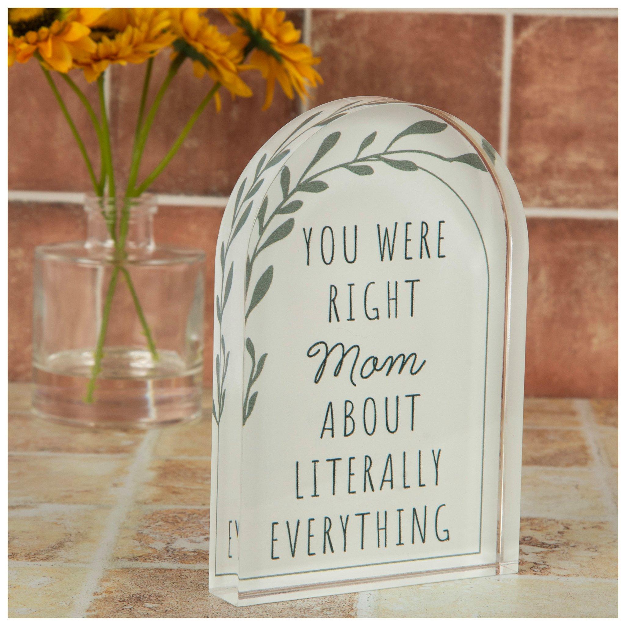 You Were Right Mom Decor | Hobby Lobby | 2513216