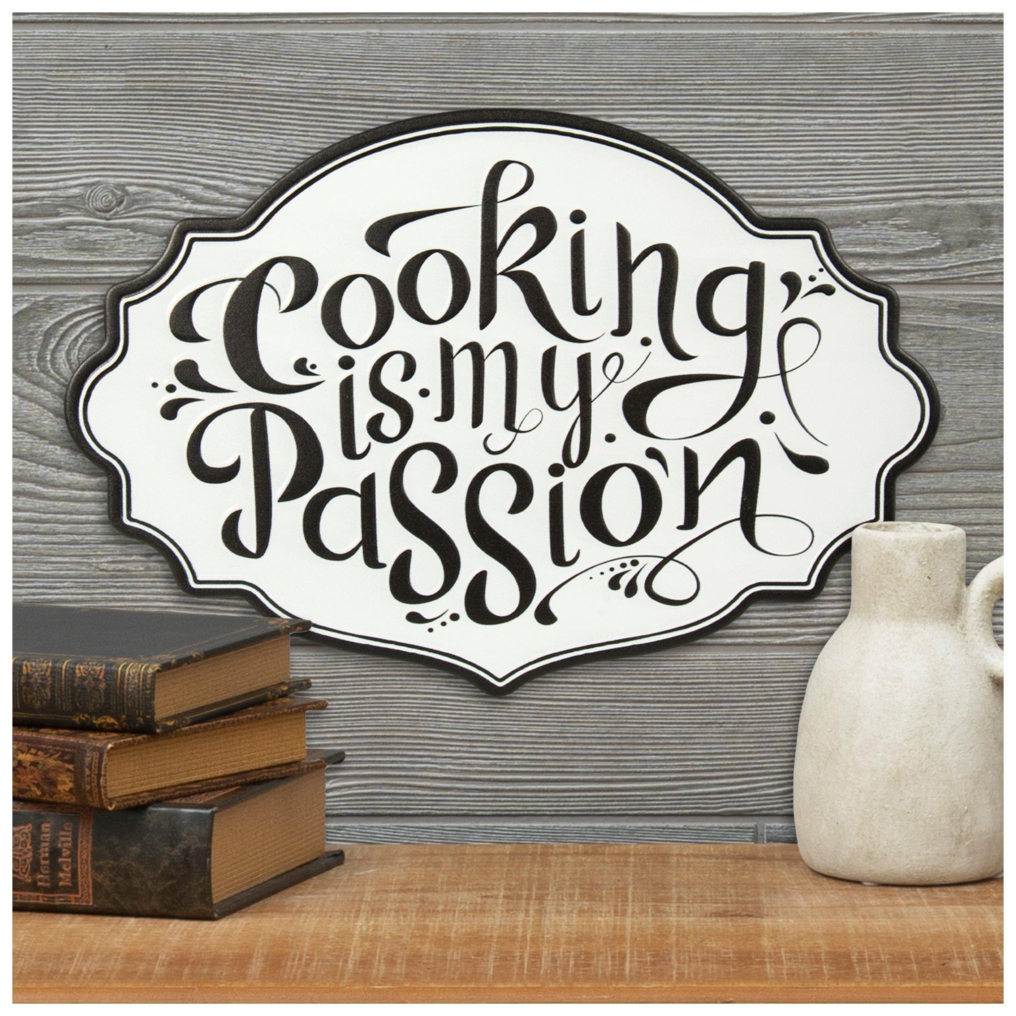 Cooking Is My Passion Ornate Metal Sign | Hobby Lobby | 2569960