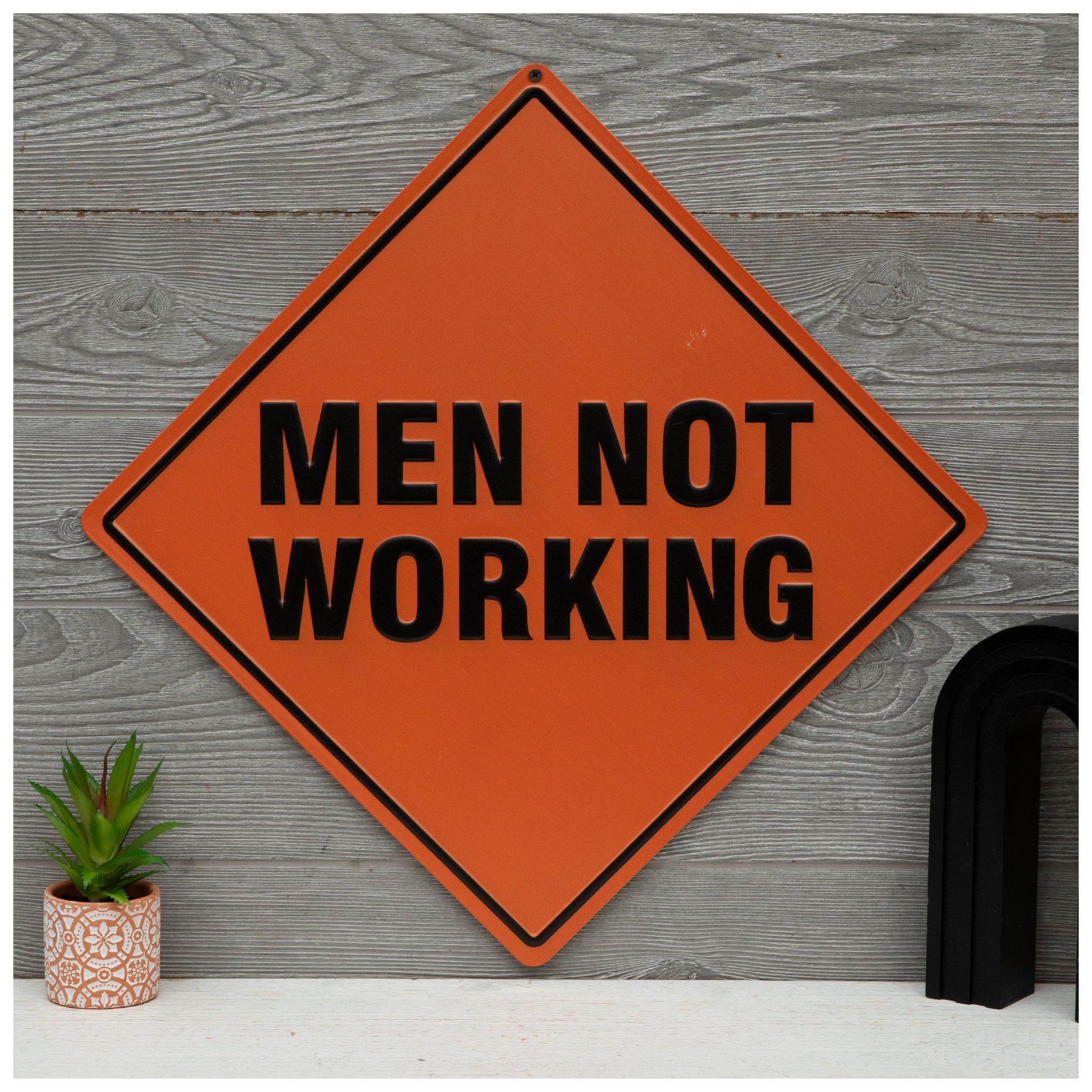 Men Not Working Metal Sign | Hobby Lobby | 6378947