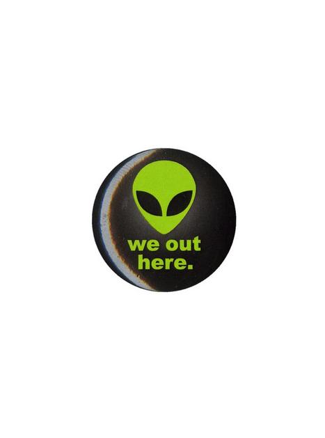 Alien We Out Here Pin | Hot Topic