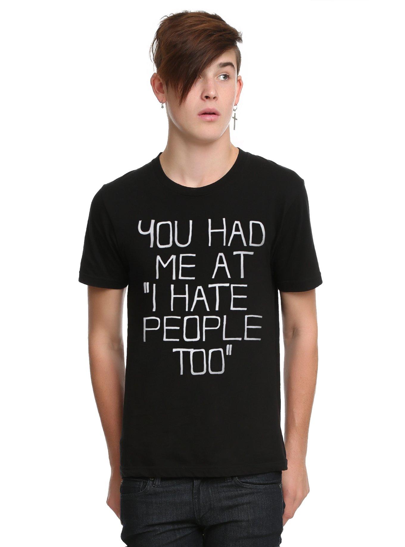 I Hate People Too T-Shirt | Hot Topic
