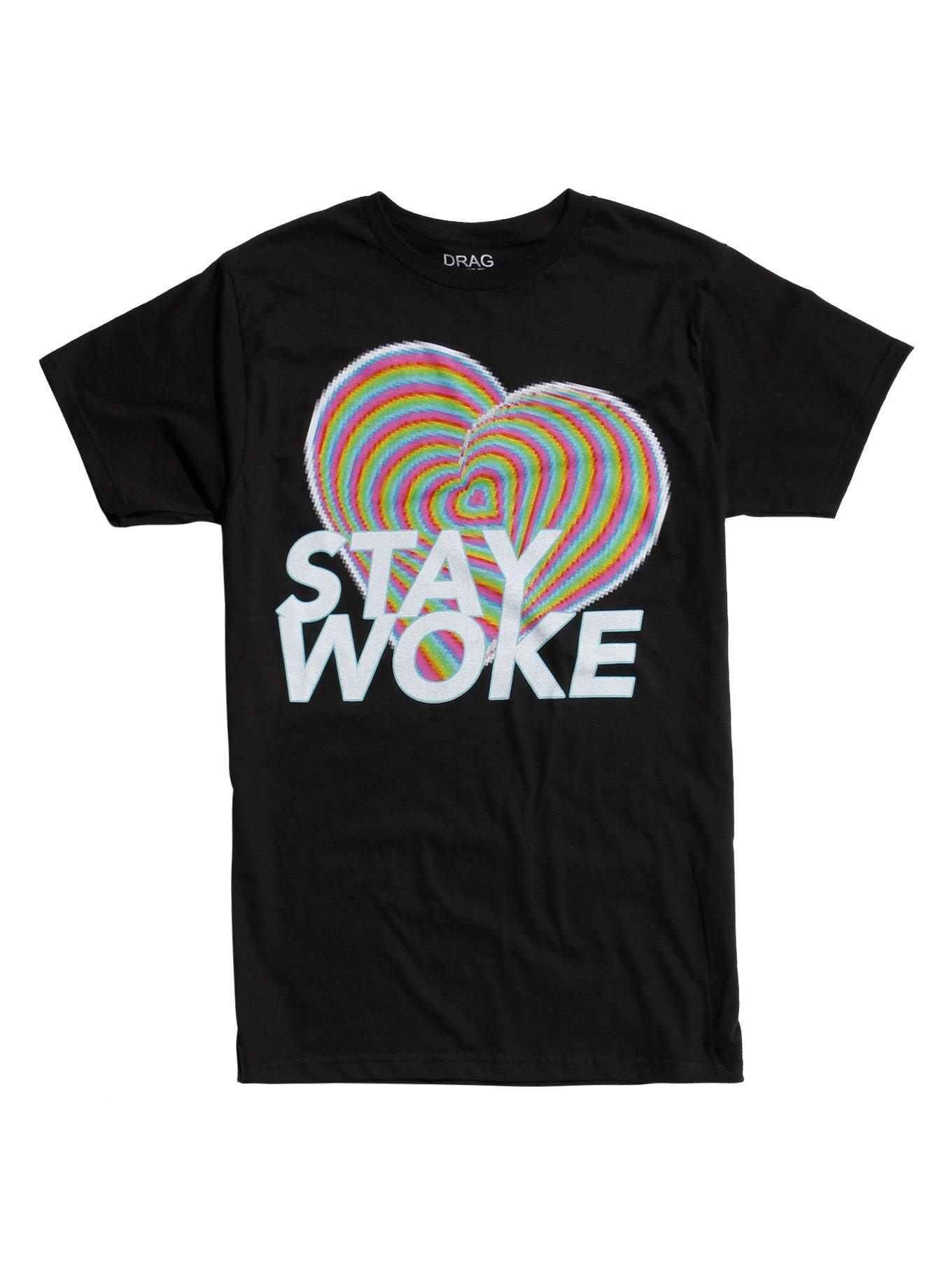 Drag Queen Merch Stay Woke T-Shirt | Hot Topic