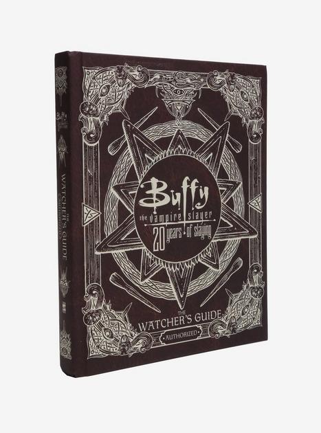 Buffy The Vampire Slayer 20 Years Of Slaying The Watcher's Guide Book ...