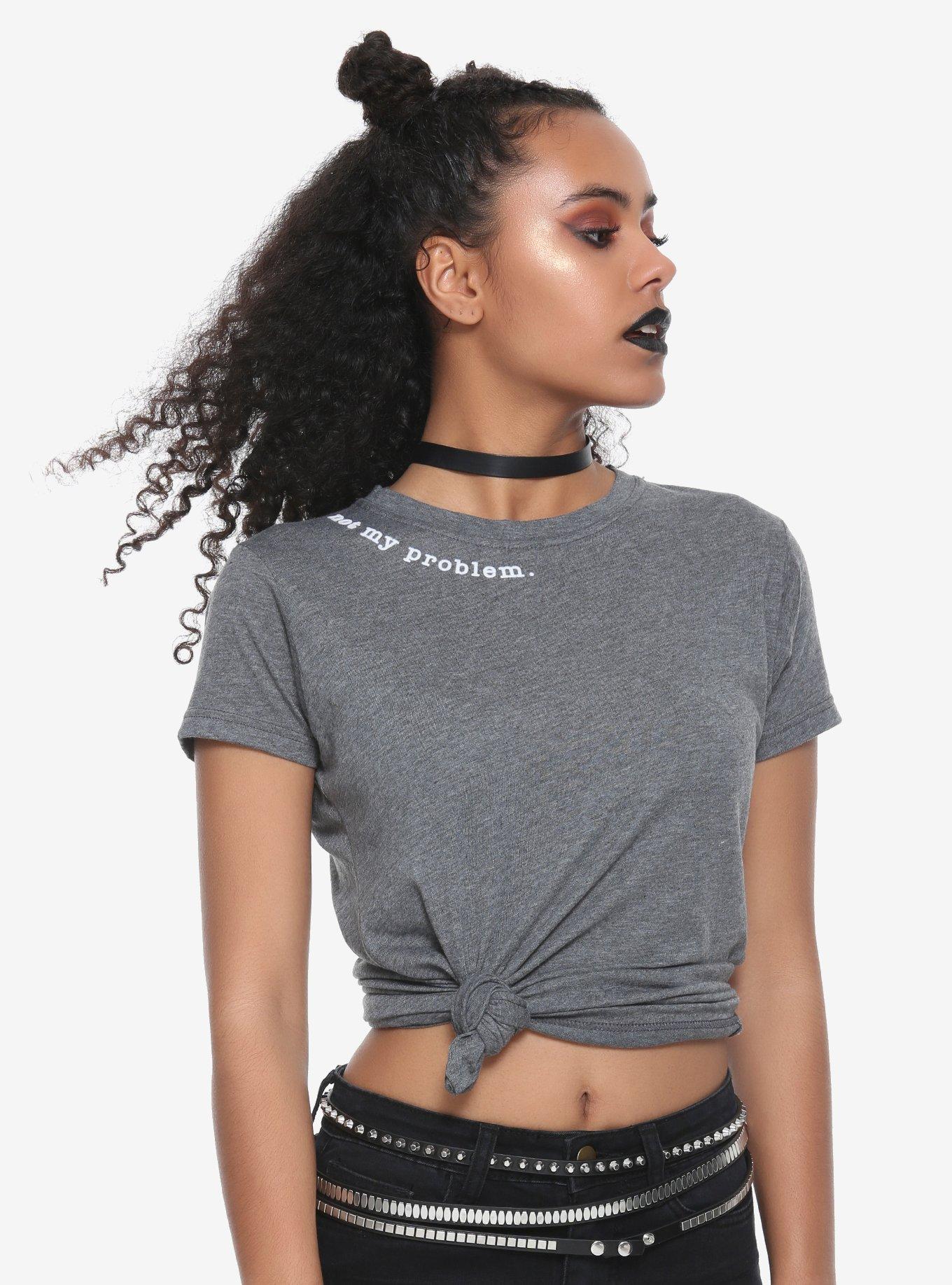 Not My Problem Girls T-Shirt | Hot Topic