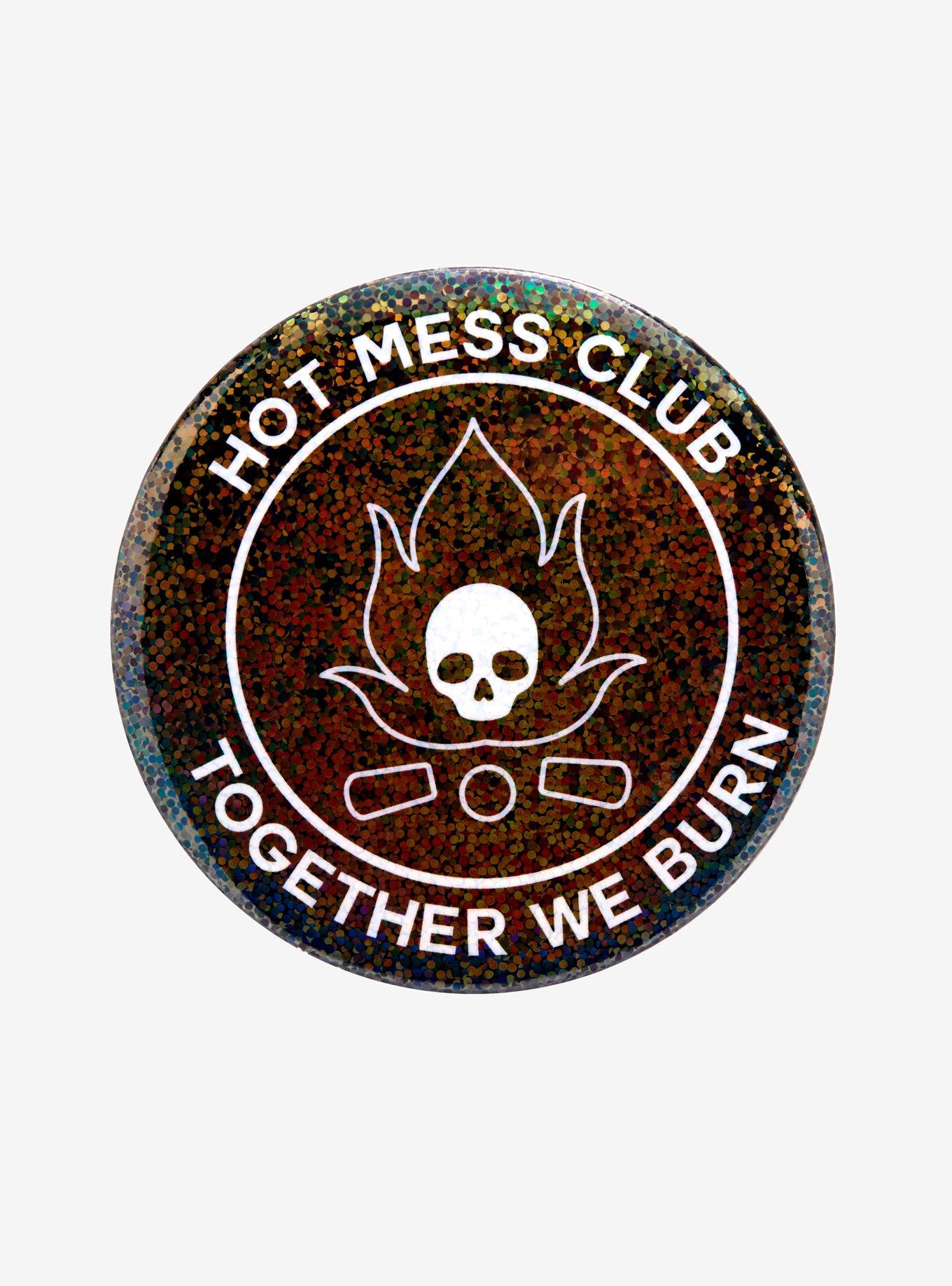 Hot Mess Club Button | Hot Topic