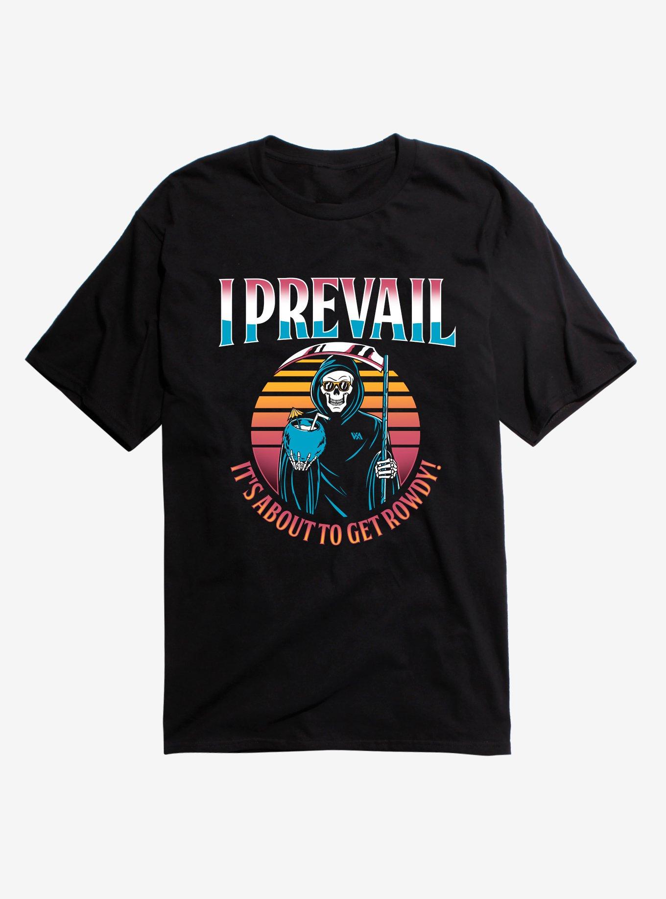 I Prevail It's About To Get Rowdy T-Shirt | Hot Topic