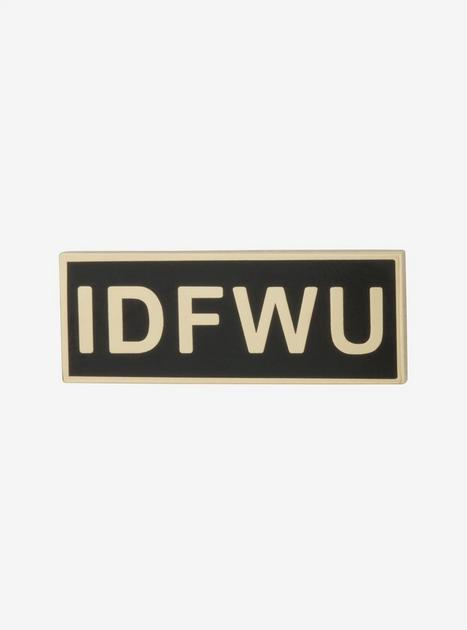 Pin God IDFWU Enamel Pin | Hot Topic