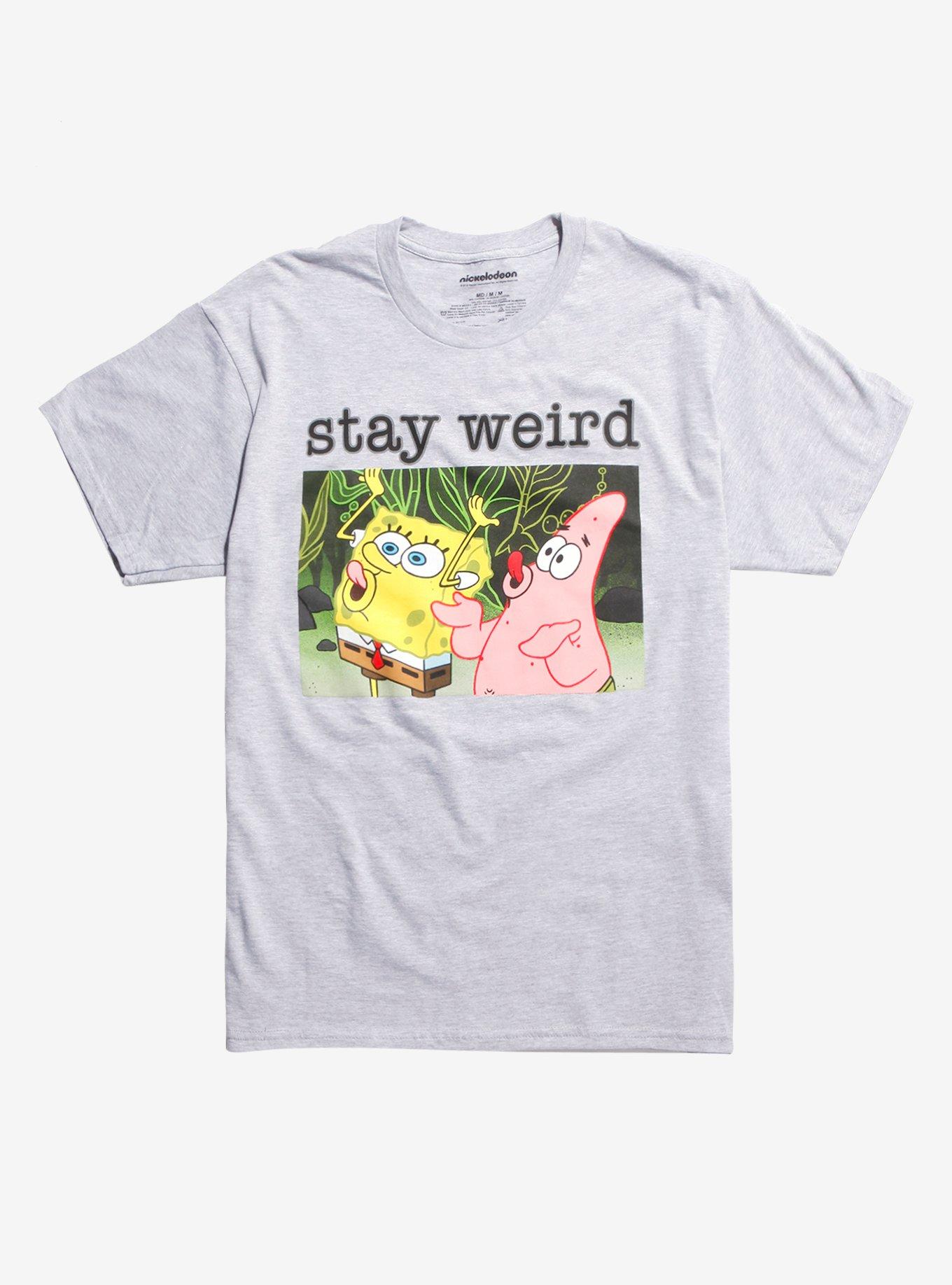 SpongeBob SquarePants Stay Weird T-Shirt | Hot Topic