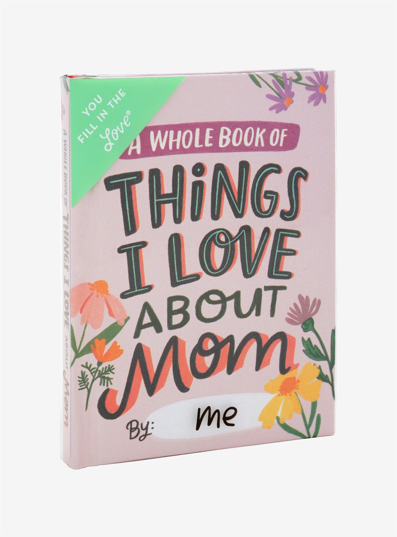 Things I Love About Mom Book | BoxLunch