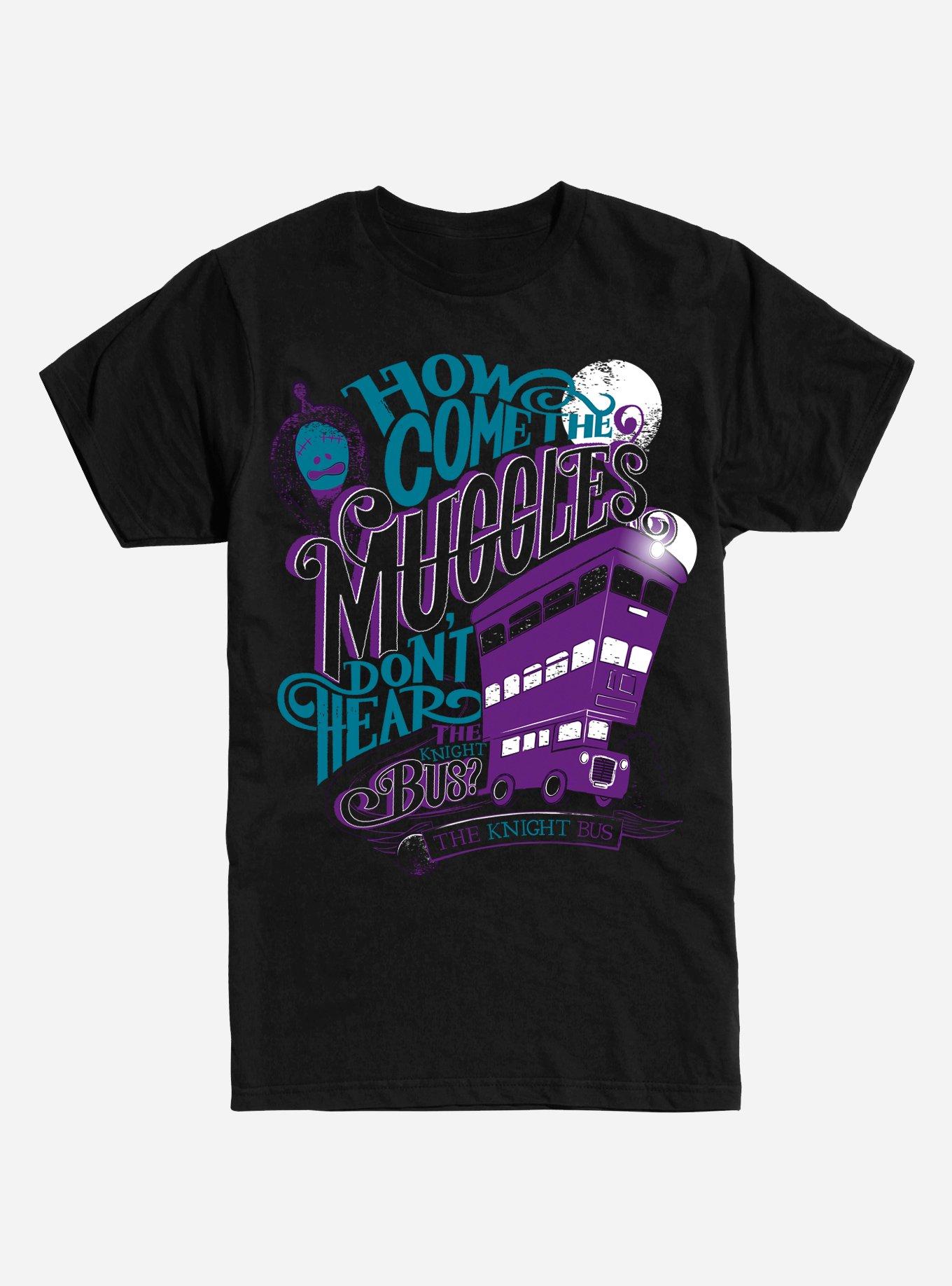 Harry Potter Muggles Don't Hear The Night Bus T-Shirt | BoxLunch