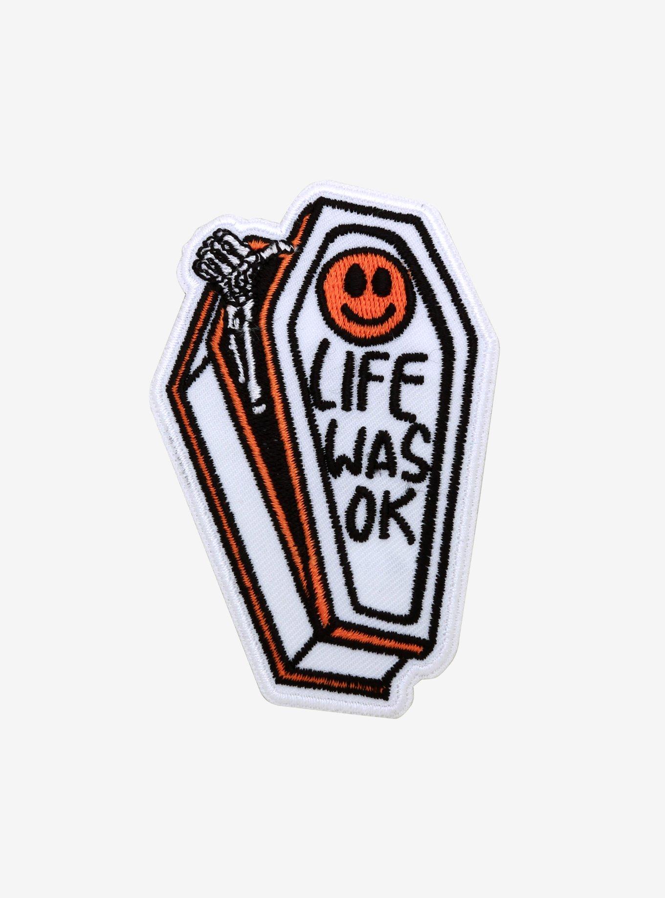 Life Was OK Patch | Hot Topic
