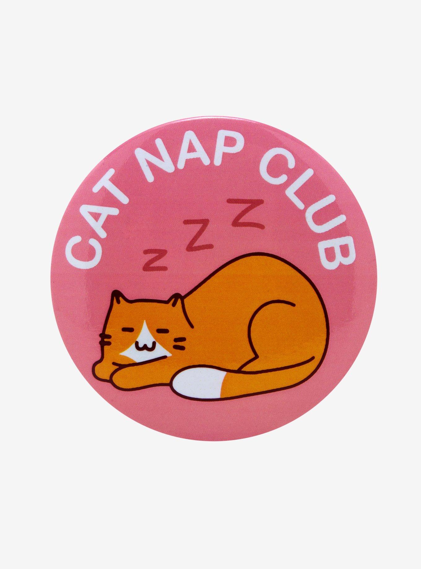 Cat Nap Club Button | Hot Topic