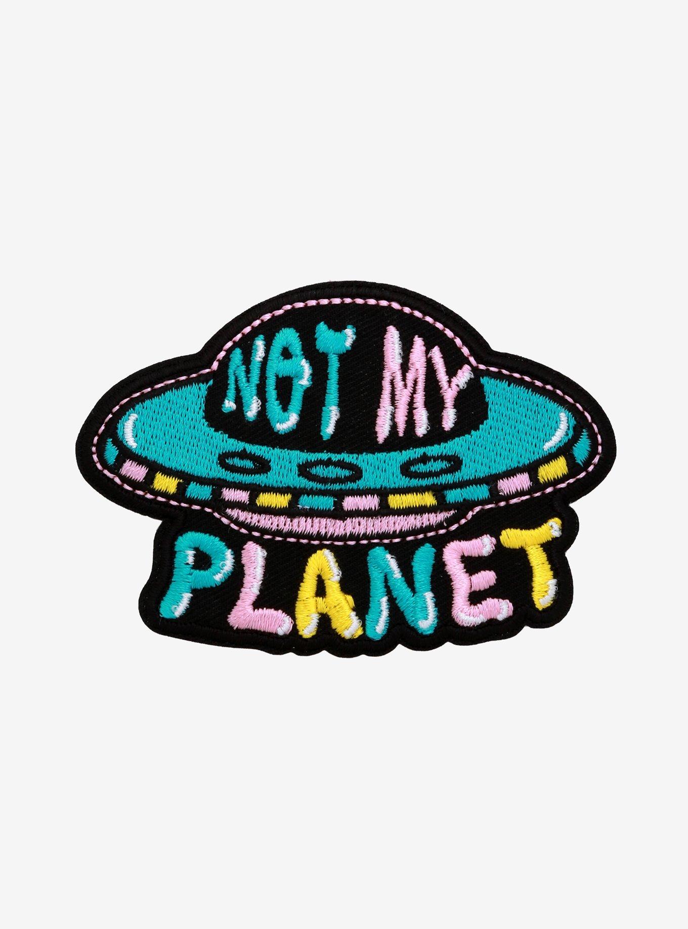 Not My Planet UFO Patch | Hot Topic