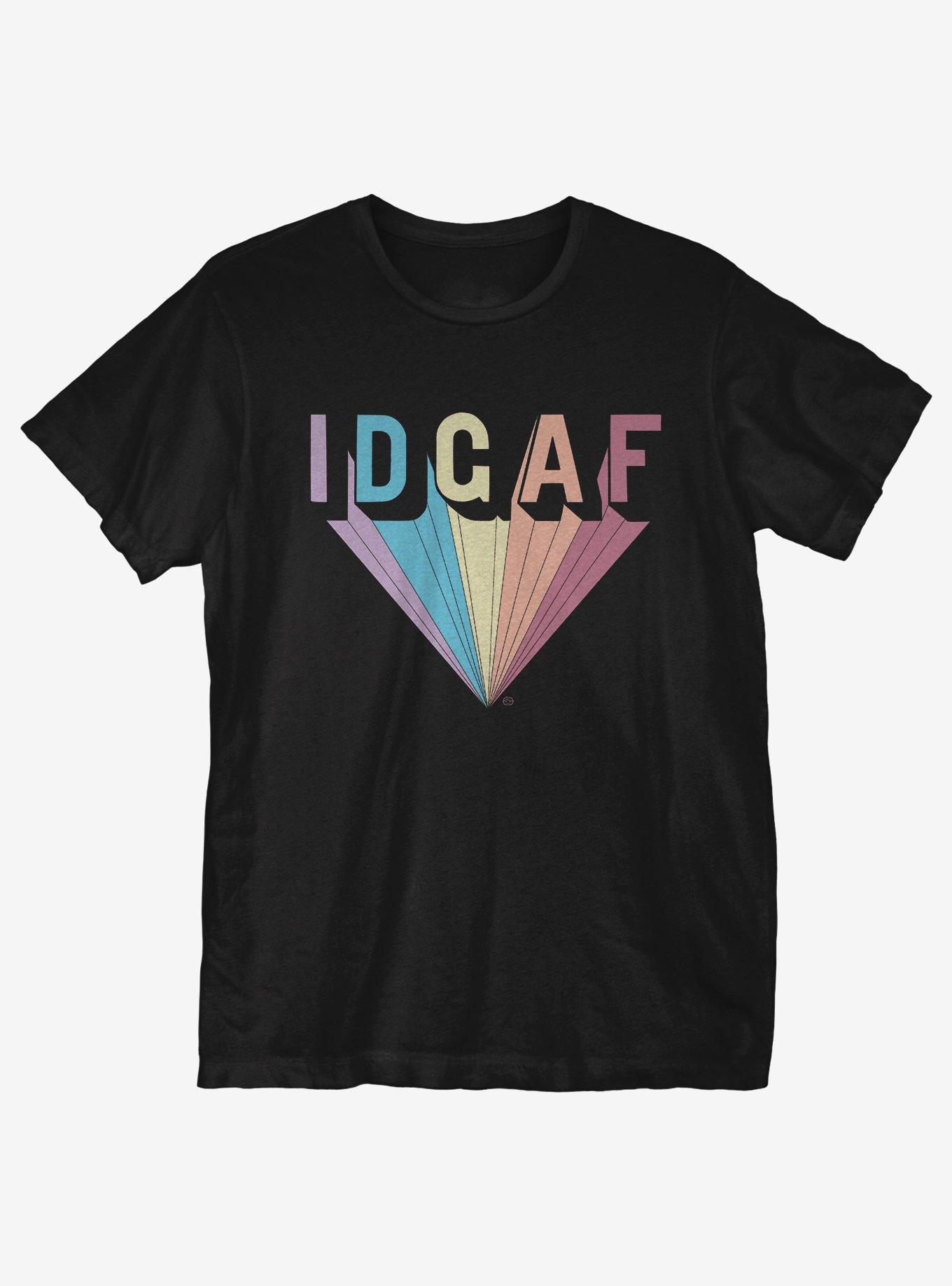 Idgaf T-Shirt - BLACK | Hot Topic