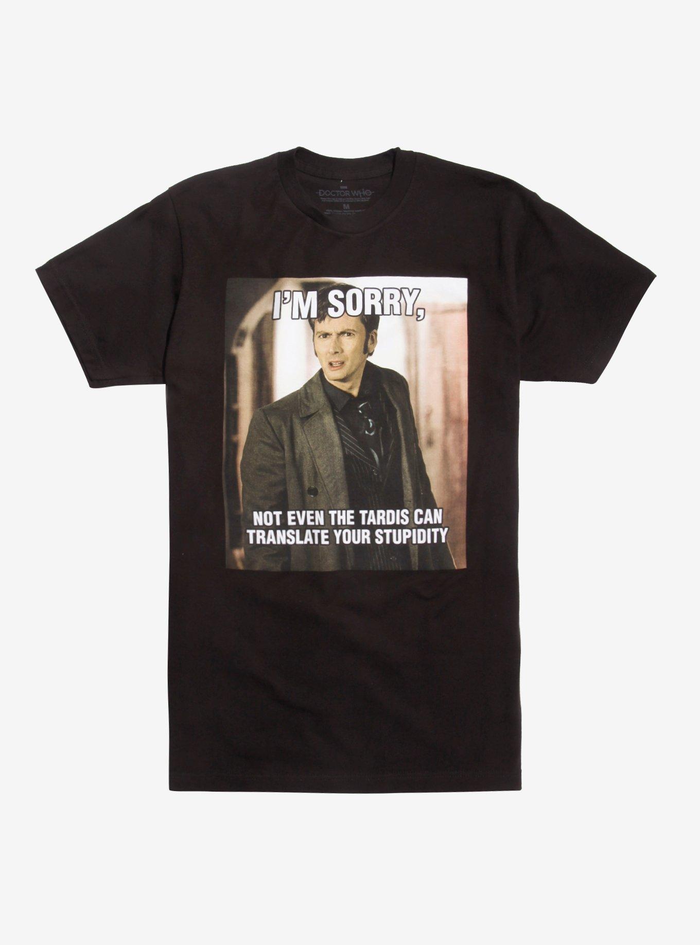 Doctor Who I'm Sorry T-Shirt | Hot Topic