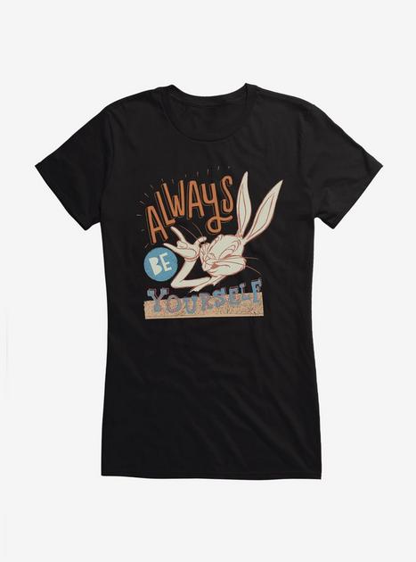 Looney Tunes Bugs Bunny Be Yourself Girls T Shirt Hot Topic