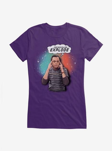The Big Bang Theory Sheldon Cooper Your Head Will Explode Girls T-Shirt ...