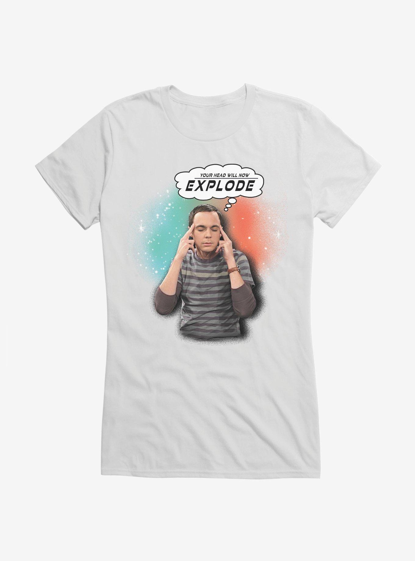 The Big Bang Theory Sheldon Cooper Your Head Will Explode Girls T-Shirt ...