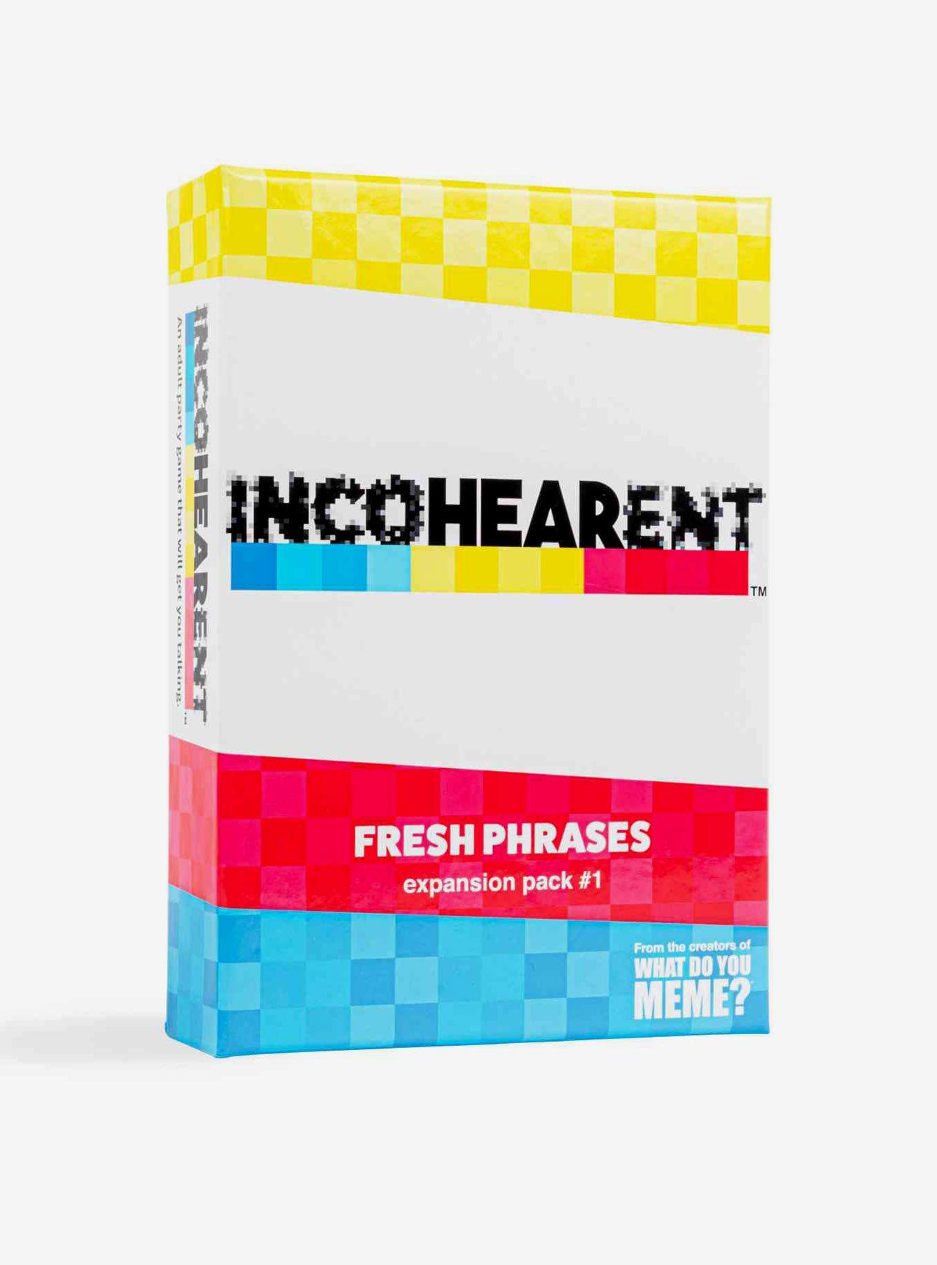 Incohearent Fresh Phrases #1 Expansion Pack | Hot Topic