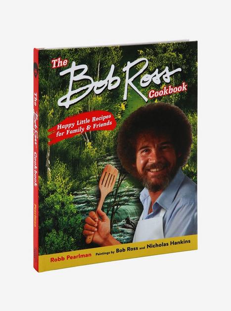 The Bob Ross Cookbook: Happy Little Recipes for Family & Friends | BoxLunch