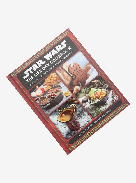Star Wars: The Life Day Cookbook: Official Holiday Recipes From A ...