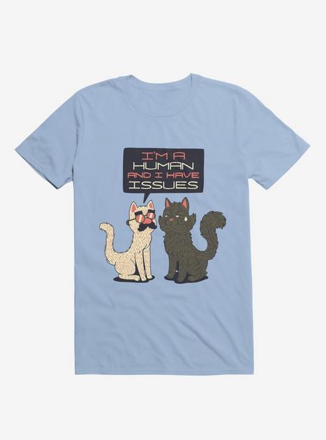 I'm Human And I Have Issues T-Shirt - BLUE | Hot Topic