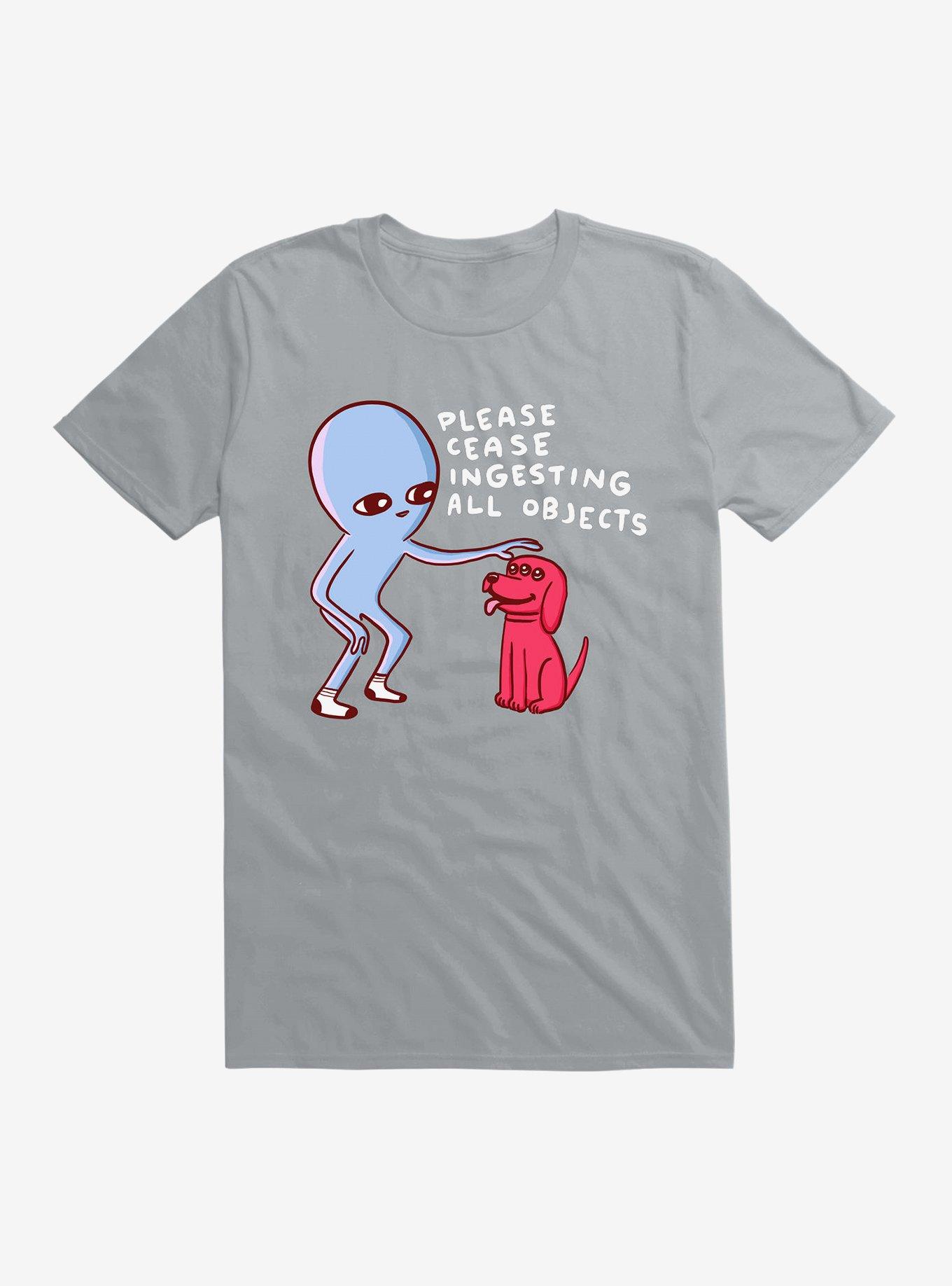 Strange Planet Please Cease Ingesting All Objects T-Shirt - SILVER ...