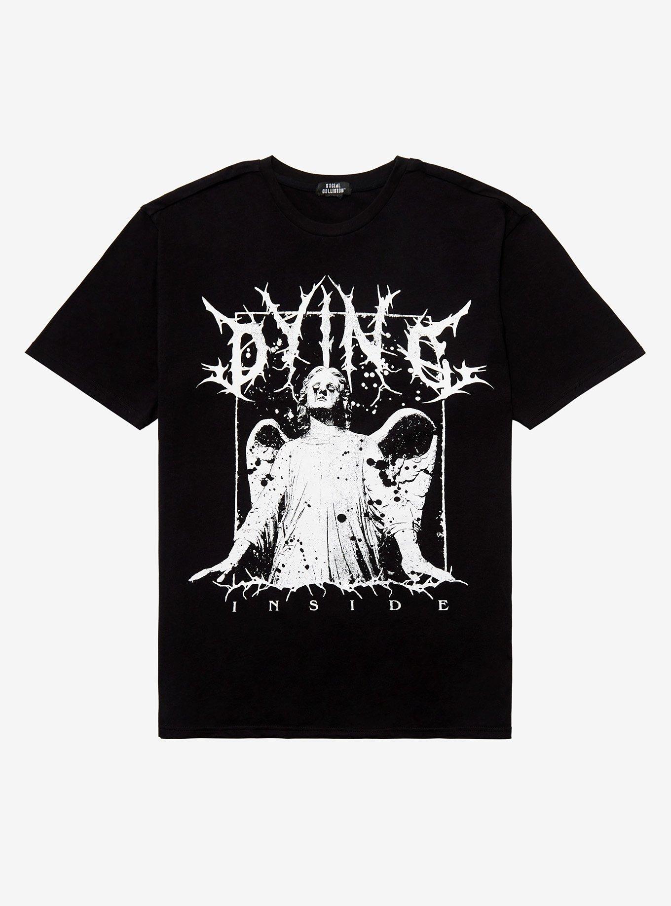 Dying Inside T-Shirt | Hot Topic