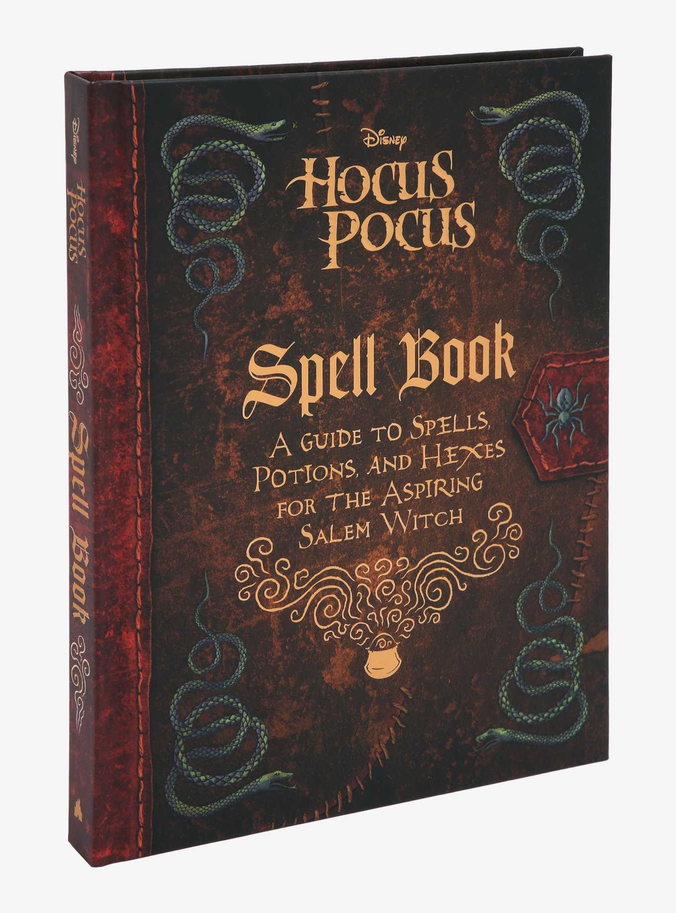 Disney Hocus Pocus Spell Book: A Guide to Spells, Potions, and Hexes ...