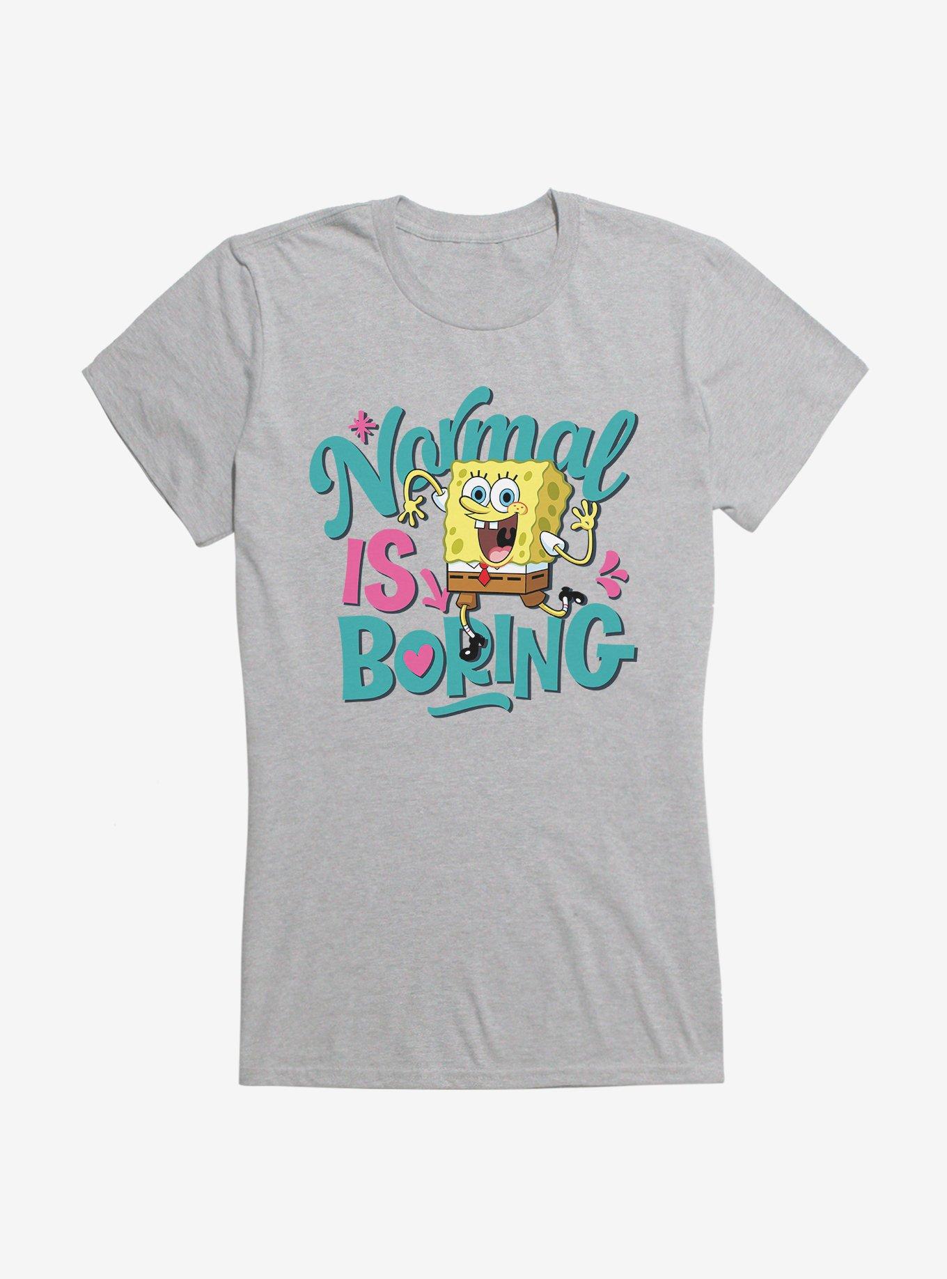 SpongeBob SquarePants Normal Is Boring Girls T-Shirt | Hot Topic